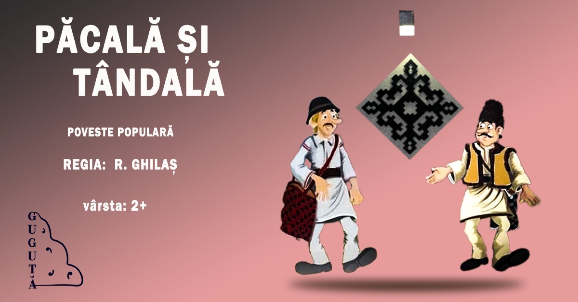 Pacala Si Tandala 5+ Mai 2024 - iTicket